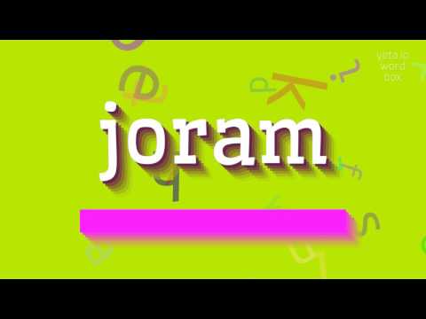 How to say "joram"! (High Quality Voices)