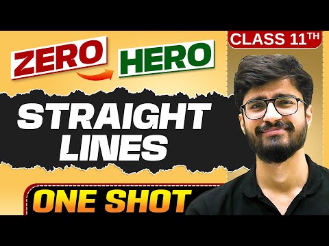 Straight Lines | Full Chapter in ONE SHOT | Chapter 9 | Class 11 Maths 🔥