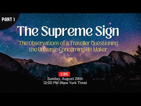 The Supreme Sign (Part 1) – Lighthouse for Humanity
