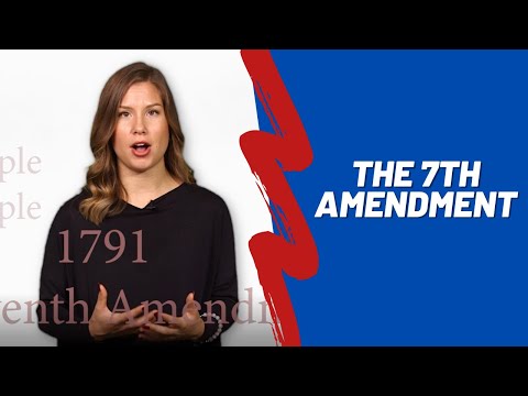 U.S. Constitution Series - The Seventh Amendment