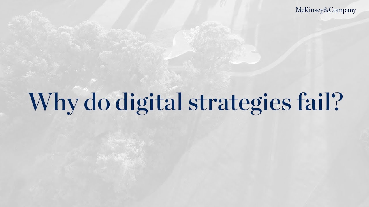 Why do digital strategies fail?