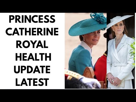 PRINCESS CATHERINE LATEST HEALTH NEWS UPDATE #katemiddletonnews #royal #health