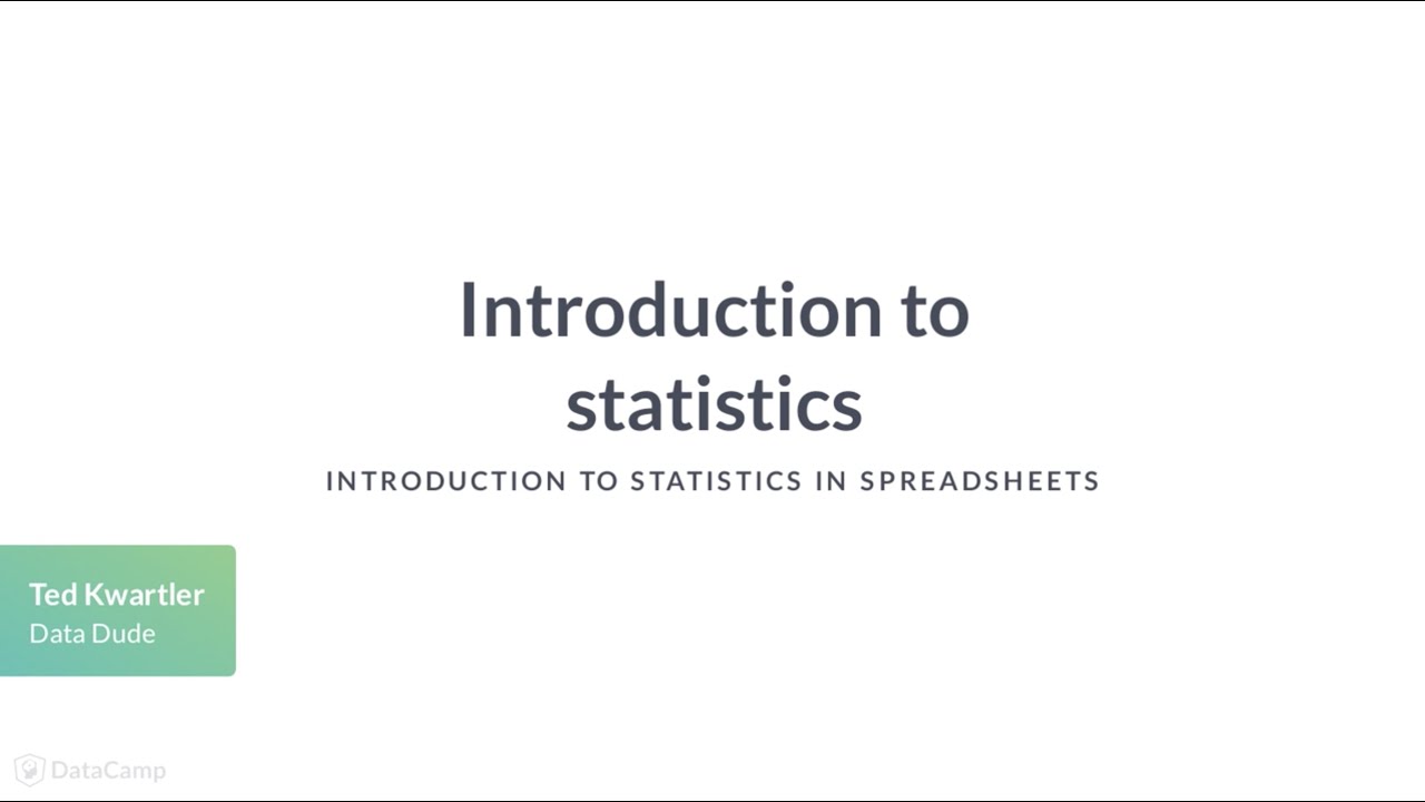 Spreadsheets Tutorial: Introduction to Statistics in Spreadsheets