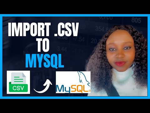 MYSQL: How to Import .CSV (Excel File) Into MYSQL Workbench