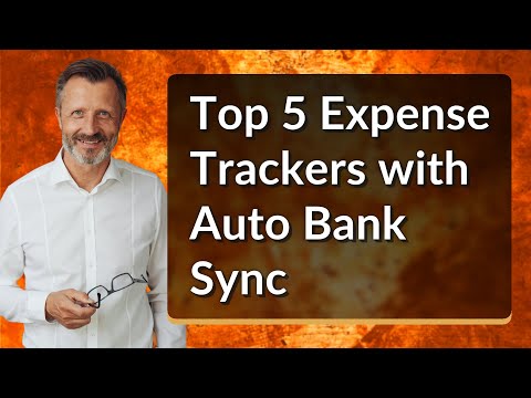 Top 5 Expense Trackers with Auto Bank Sync