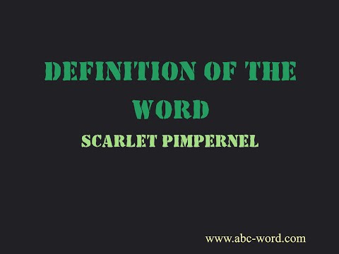 Definition of the word "Scarlet pimpernel"
