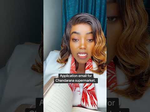 Application email for Chandarana supermarket. 0702622961 #missnyawiragiks #careercoachnyawira