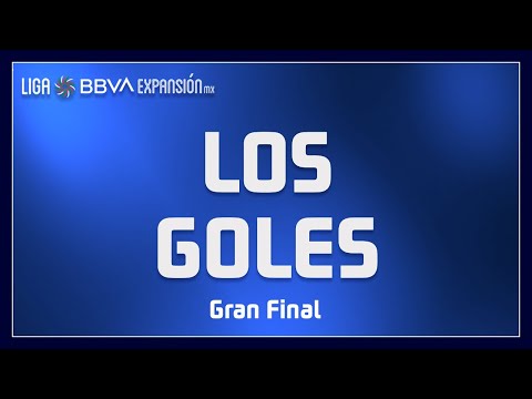 Todos los Goles - Gran Final - Guard1anes2020 | Liga BBVA Expansión MX