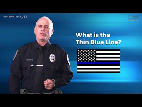 What is the Thin Blue Line?