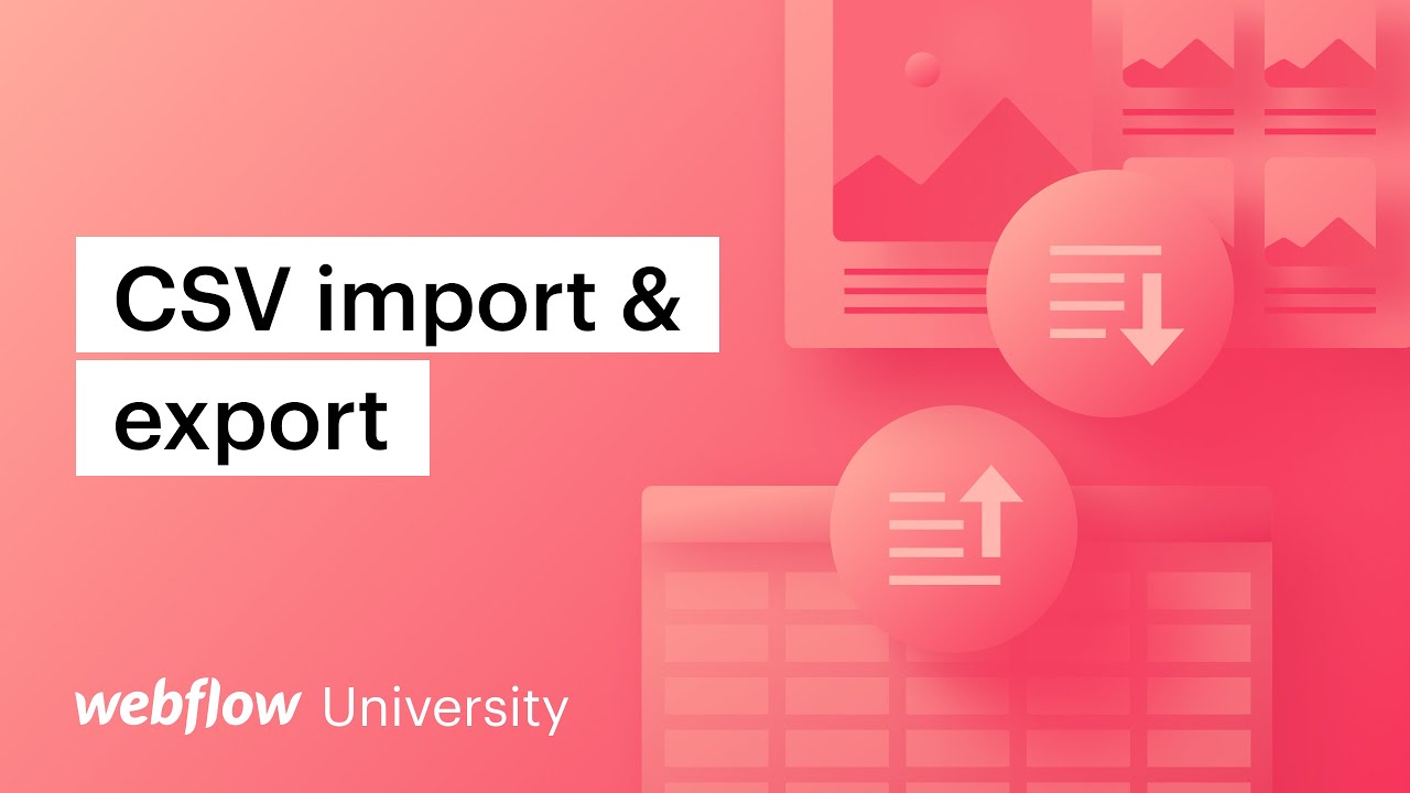 Export, import, and update CMS collections with a CSV — Webflow Tutorial