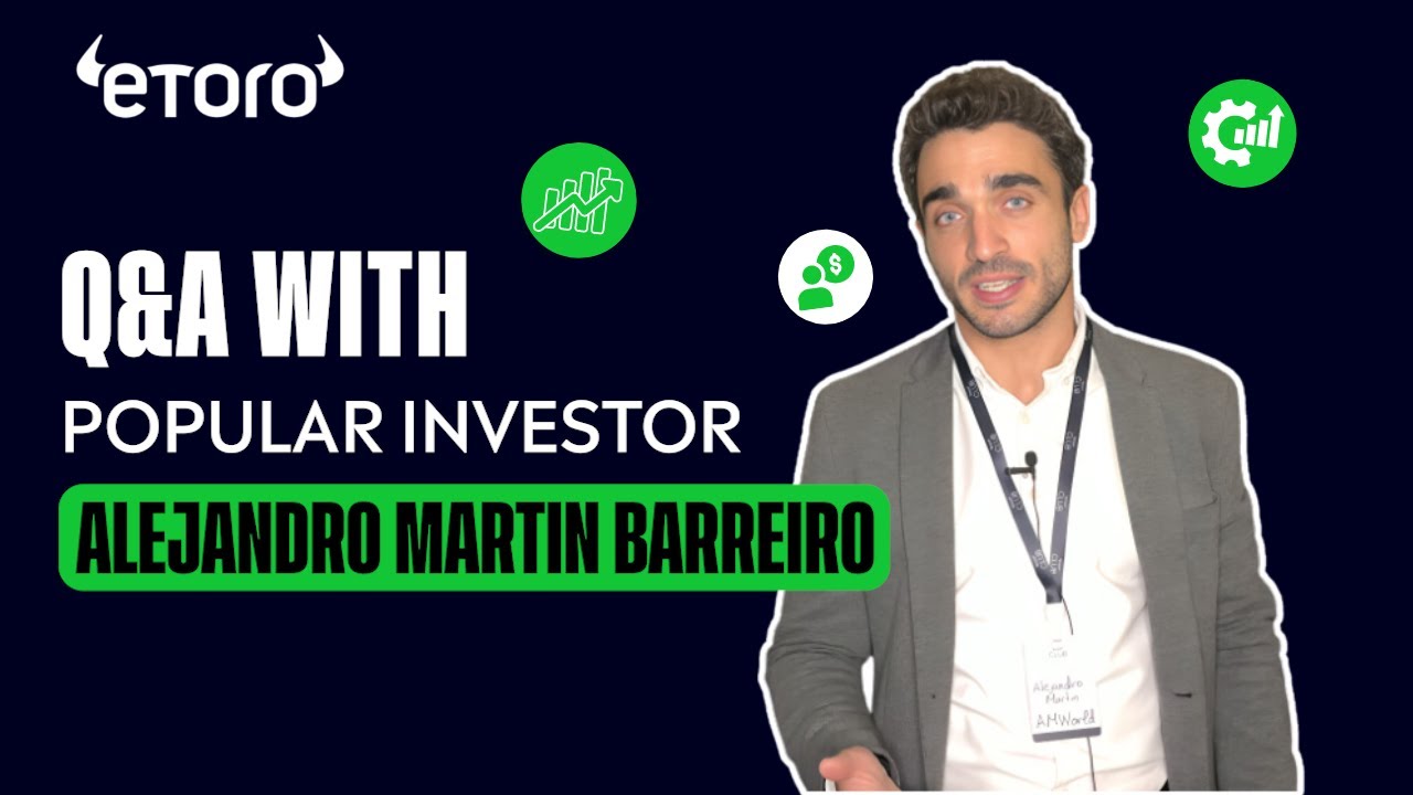 Investing Insights with Popular Investor Alejandro Martin Barreiro
