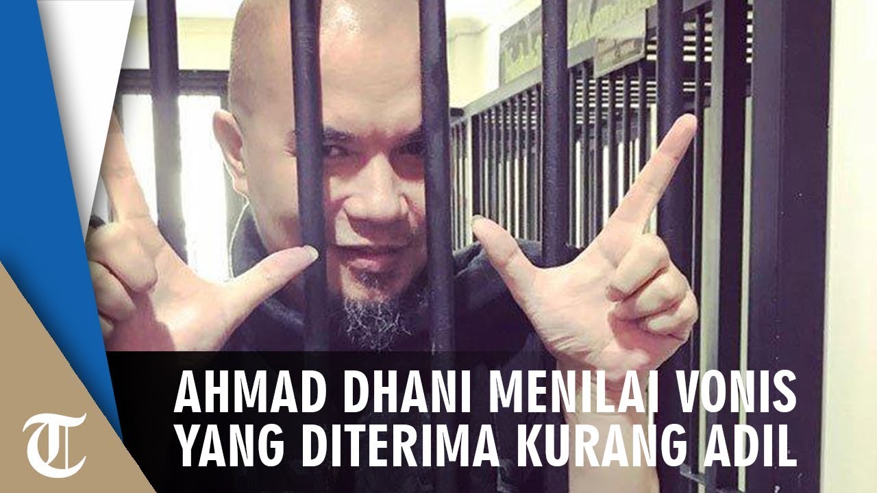 Divonis Hukuman 1 Tahun Penjaran atas Kasus Vlog Idiot, Ahmad Dhani ... Divonis Hukuman 1 Tahun Penjaran atas Kasus Vlog Idiot, Ahmad Dhani ...
