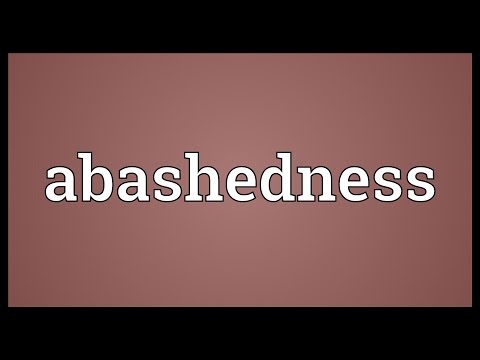 Abashedness Meaning