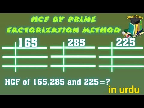 Find HCF of 165,285 and 225 by Prime Factorization Method