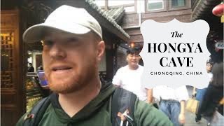 10 Things to Do in Hongya Cave (红崖洞) in Chongqing, China | Gems.Travel