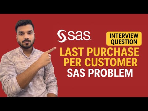 SAS : Last Purchase per Customer