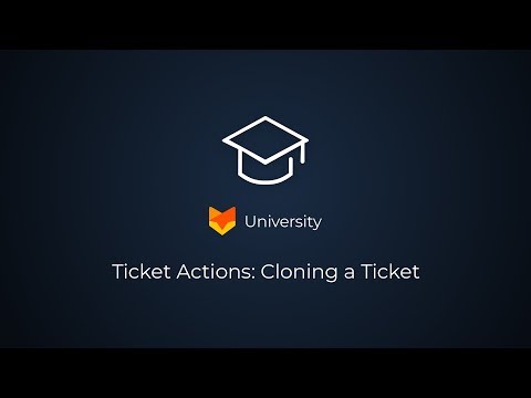 Cloning a Ticket | HappyFox University