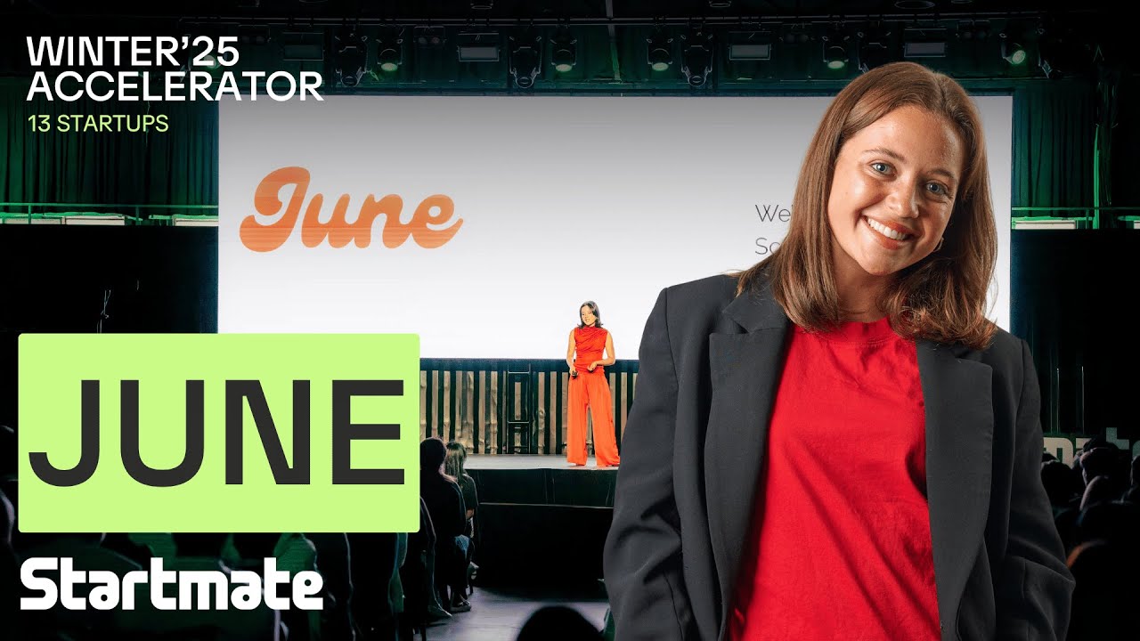 JUNE | W25 Startmate Accelerator