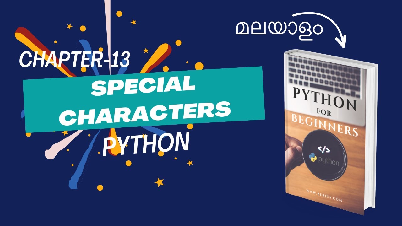 Special Characters in Python | Chapter-13 | Malayalam Python Tutorial