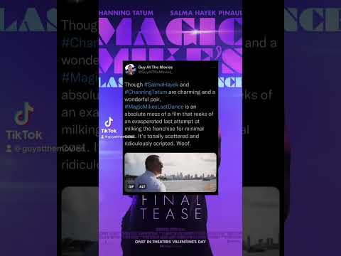 Quick Reaction - Magic Mike’s Last Dance