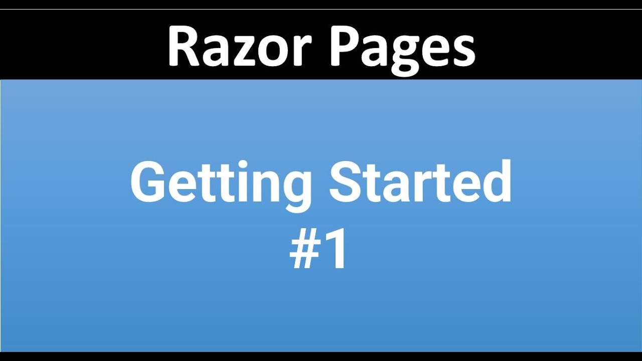 Getting Started with Razor Pages |  Part-1