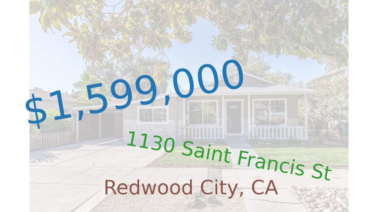 $1,599,000 Redwood City home for sale on 2020-11-11 (1130 Saint Francis St, CA, 94061)