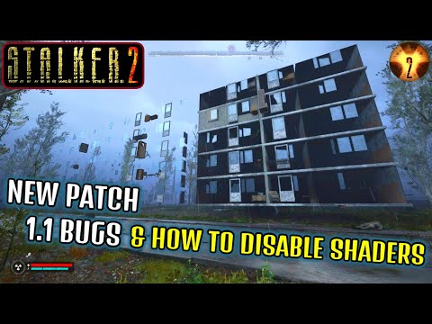 Steam Community :: Video :: How To Disable Shaders & New Patch Bugs - STALKER 2