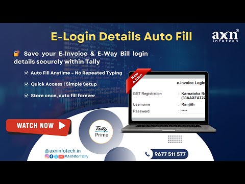 E-Login Auto Fill Addon | Store & Auto Fill E-Invoice, E-Way Bill Credentials | AXN Infotech (Tamil)