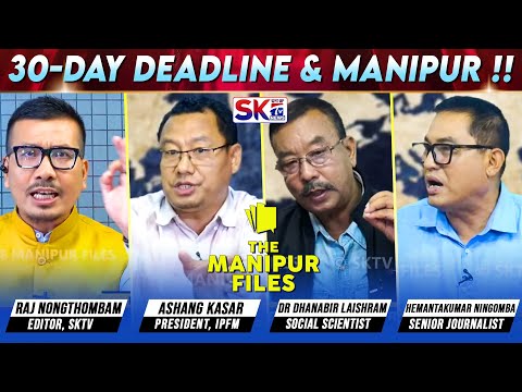 "30-DAY DEADLINE & MANIPUR !!" on "THE MANIPUR FILES" [03/06/25] [LIVE]