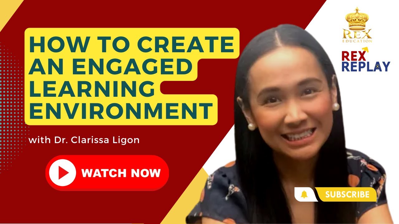 How To Create an Engaged Learning Environment