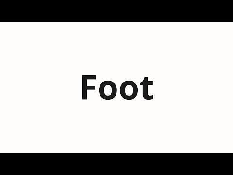 How to pronounce Foot