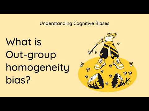 What is Out-group Homogeneity Bias? [Definition and Example] - Understanding Cognitive Biases