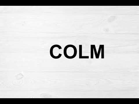How To Pronounce Colm