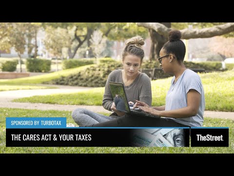 The CARES Act and Your Taxes - Presented By TheStreet + TurboTax