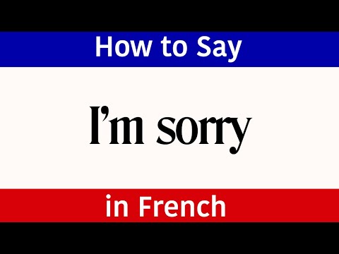 How to Say "I'm Sorry" in French | French Words & Phrases | "Sorry" in French