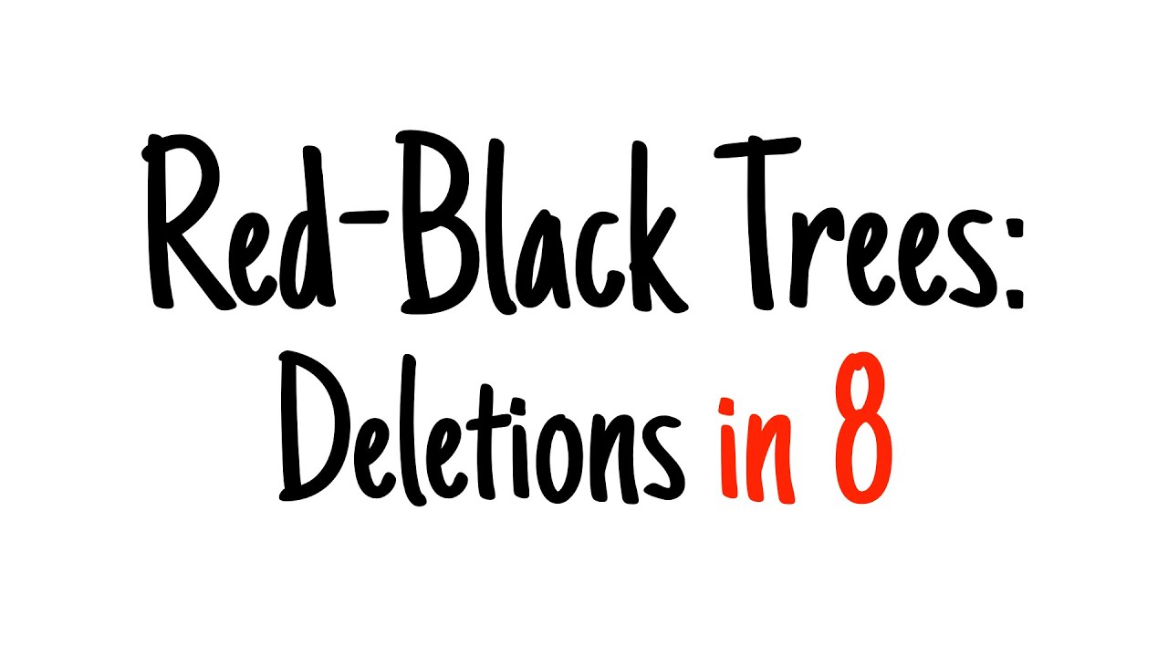Understanding Deletion in Red-Black Trees: A Comprehensive Guide | Galaxy.ai