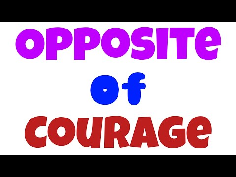 Courage ka opposite word | Courage ka opposite | Courage Opposite word |Courage ka ulta