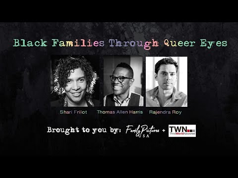 Black Families Through Queer Eyes | Panel Discussion + Photoshare | Family Pictures USA