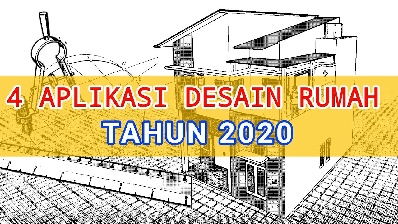 Aplikasi Desain Rumah Impian | 2020