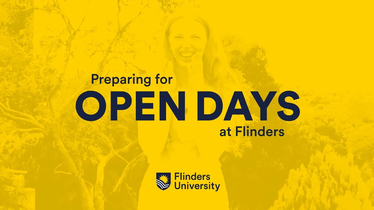 Flinders Open Day Tips - Preparing for Open Days
