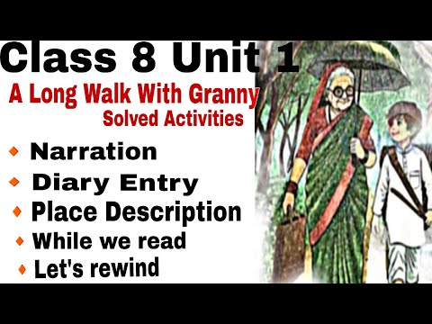 Solved activities /A long walk with granny / class 8 English/ SHIDA's talk