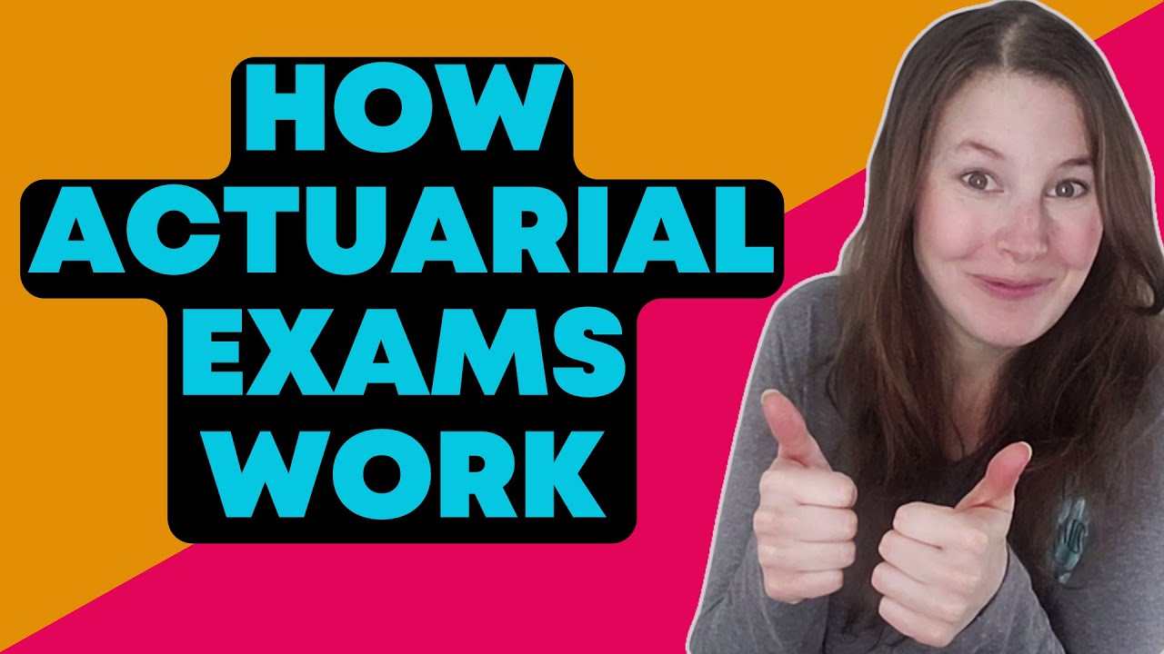 Actuarial Exams: Everything You Need to Know!