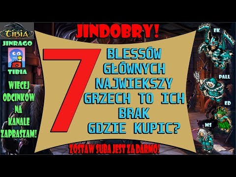 Tibia - 7 Blessów Gównych gdzie kupic? 2 New !
