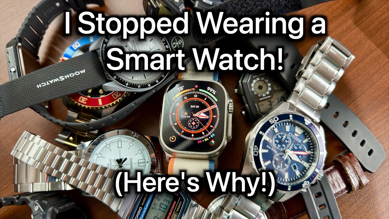 I Stopped Wearing a Smart Watch (Here's Why!)