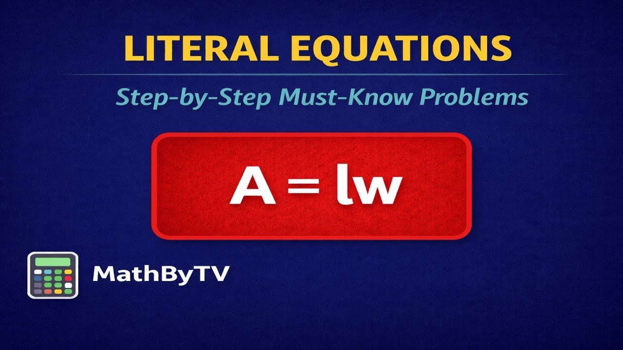 Literal Equations Explained Step by Step | Algebra 1 Formula Problems
