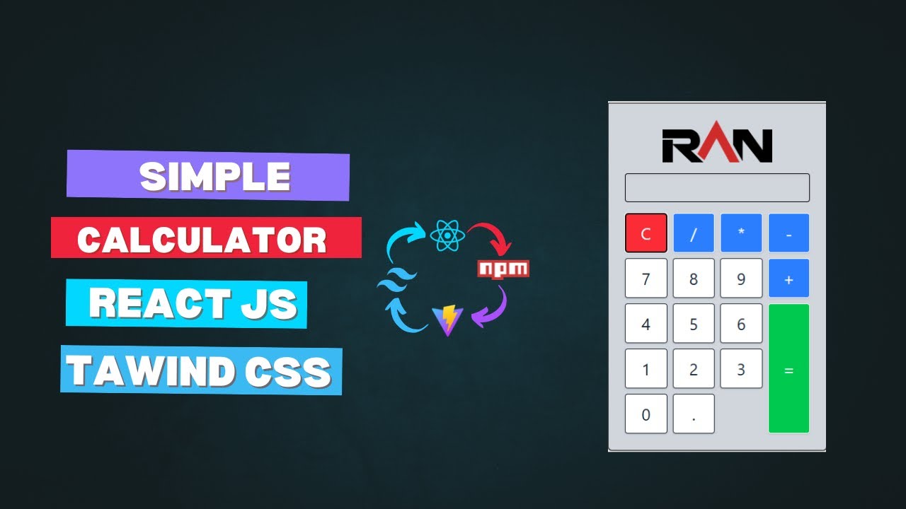 Simple Calculator using React JS & Tailwind CSS   Beginner Friendly Tutorial