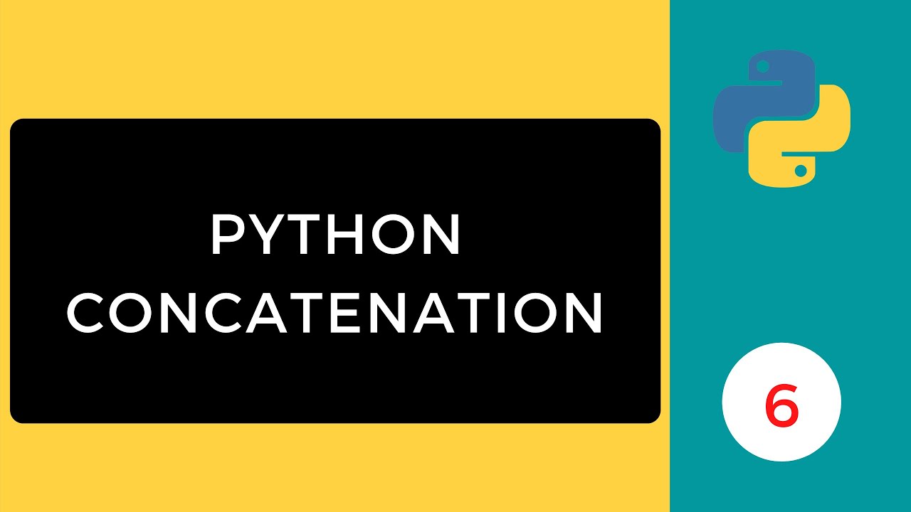 Concatenation | Python Programming Series