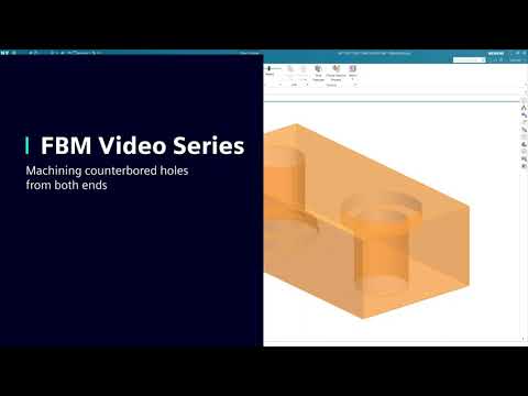 FBM Video Series – Create Feature Process – Machining counterbored holes in NX CAM