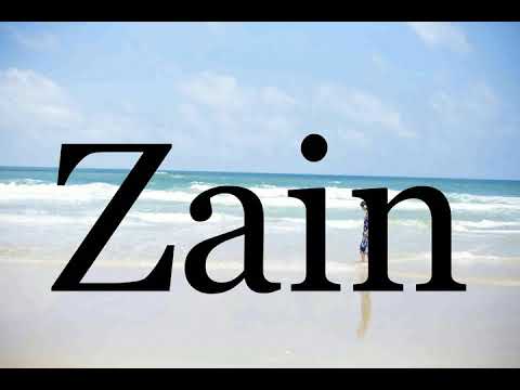 How To Pronounce Zain🌈🌈🌈🌈🌈🌈Pronunciation Of Zain