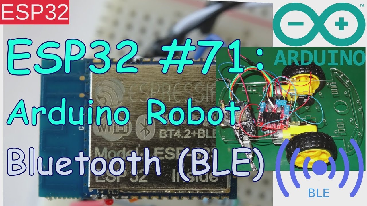 ESP32 #71: Arduino Bluetooth (BLE) Robot Buggy with L298 (Android example)